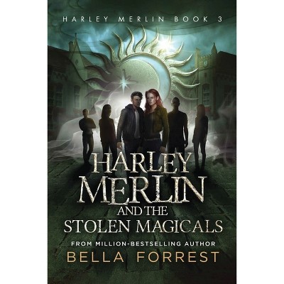 Harley Merlin And The Secret Coven - By Bella Forrest (paperback) : Target