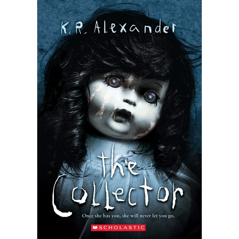 The Collector - By K R Alexander (paperback) : Target