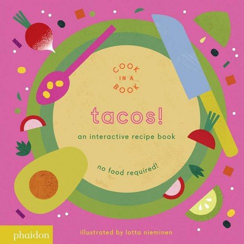 Tacos! - (cook In A Book) (board Book) : Target