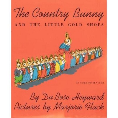 The Country Bunny And The Little Gold Shoes - (sandpiper Books) By ...