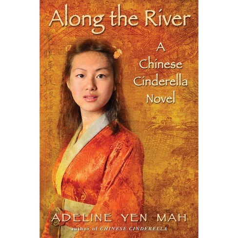Along The River - By Adeline Yen Mah (paperback) : Target