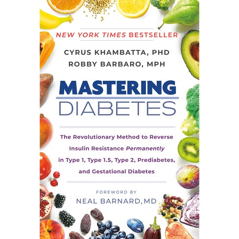 Mastering Diabetes - By Cyrus Khambatta & Robby Barbaro (paperback ...