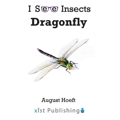 The Story Of The Dragonfly - By Debbie Sorrells (hardcover) : Target