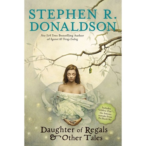Daughter Of Regals & Other Tales - By Stephen R Donaldson (paperback ...