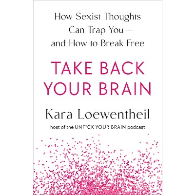 The Brain That Changes Itself - (james H. Silberman Books) By Norman ...