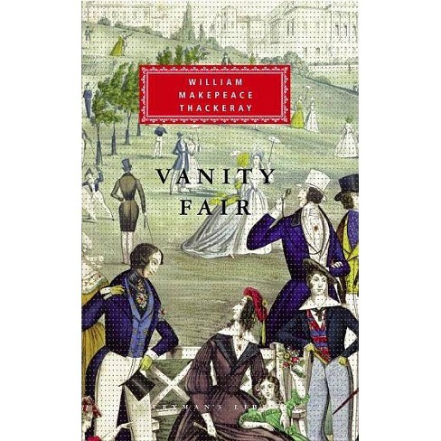 Vanity Fair - (everyman's Library Classics) By William Makepeace ...