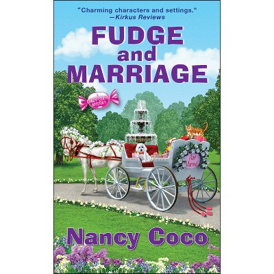 Fudge And Marriage - (candy-coated Mystery) By Nancy Coco (paperback ...