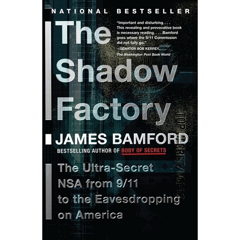 The Shadow Factory - By James Bamford (paperback) : Target