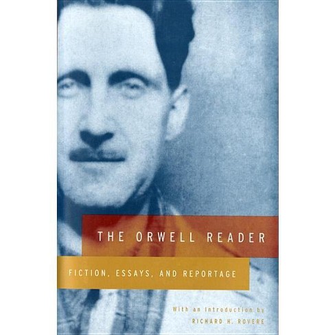 The Orwell Reader - By George Orwell (paperback) : Target