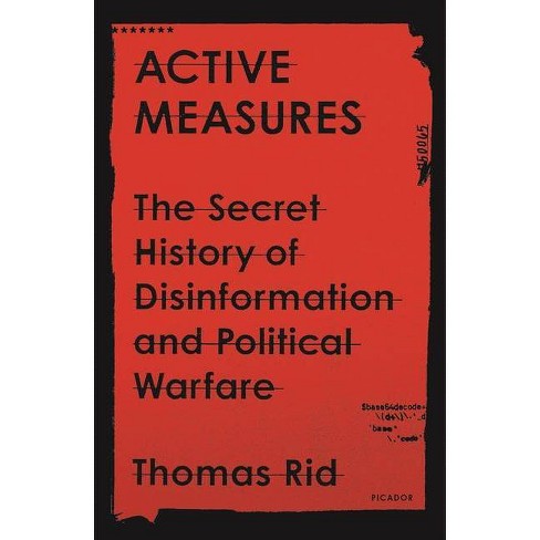 Active Measures - By Thomas Rid (paperback) : Target