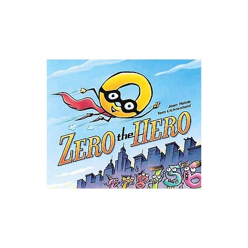 Zero The Hero - By Joan Holub (hardcover) : Target