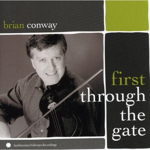 Brian Conway - First Through The Gate: Irish-american Fiddle Master (cd ...