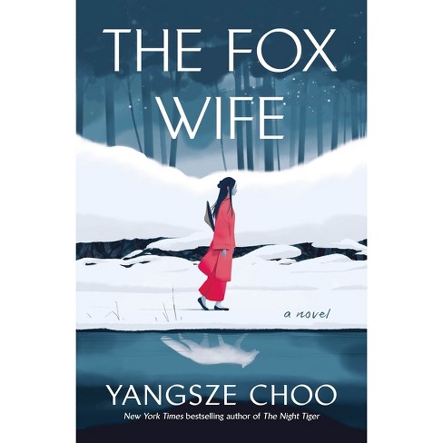 The Fox Wife - By Yangsze Choo (hardcover) : Target