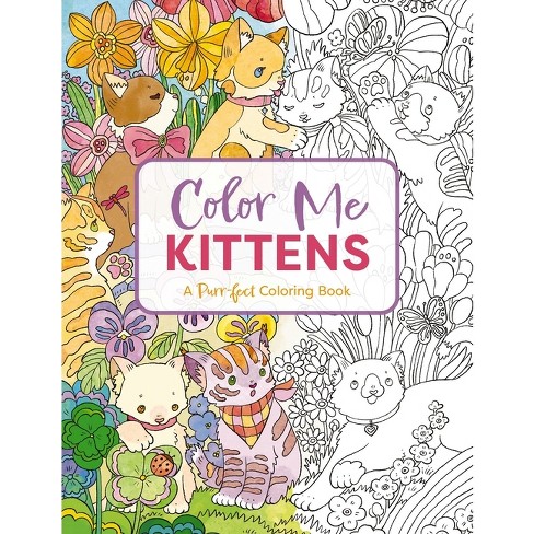 Color Me Kittens - (color Me Coloring Books) By Cider Mill Press ...