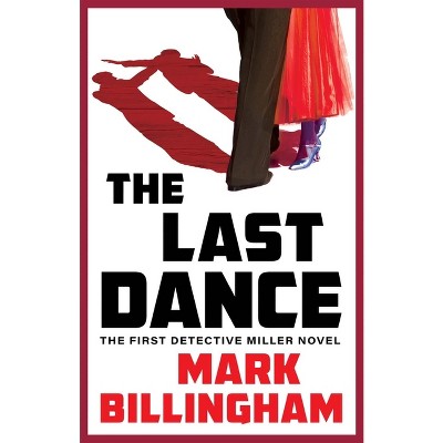 The Last Dance - (detective Miller Novels) By Mark Billingham : Target