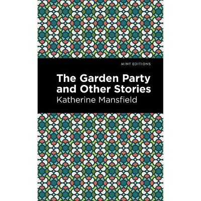 The Garden Party - (art Of The Story) By Katherine Mansfield (paperback ...