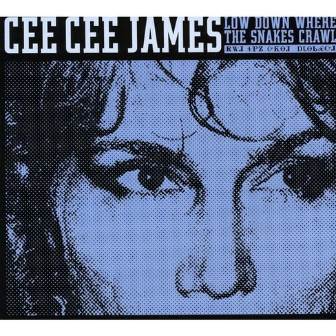 Cee Cee James - Low Down Where The Snakes Crawl (cd) : Target