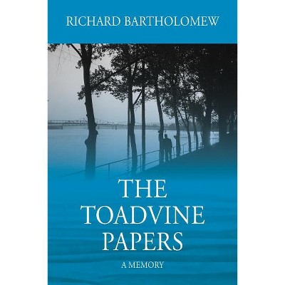 The Toadvine Papers - by Richard Bartholomew (Paperback) : Target