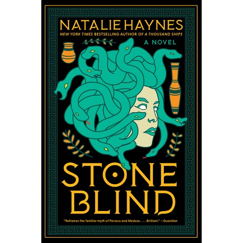 Stone Blind - By Natalie Haynes (hardcover) : Target