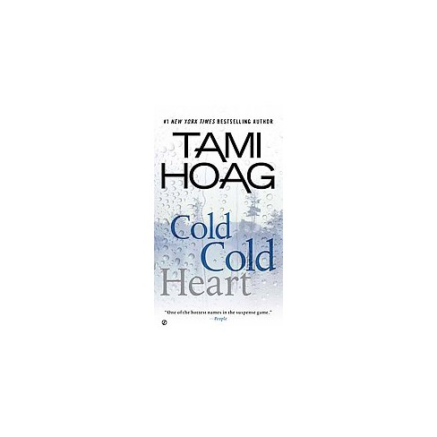 Cold Cold Heart (paperback) By Tami Hoag : Target