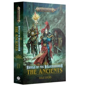 Anvils of the Heldenhammer the Ancients PB Black Library Warhammer AoS ...