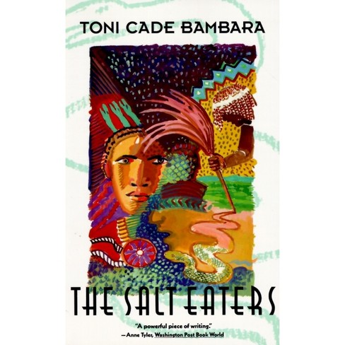 The Salt Eaters - (vintage Contemporaries) By Toni Cade Bambara ...
