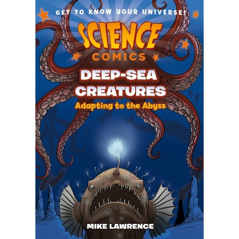 Science Comics: Deep-sea Creatures - By Mike Lawrence : Target