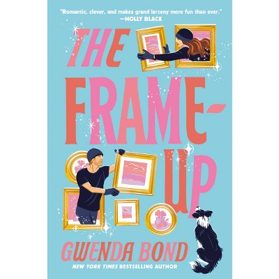 The Frame-up - By Gwenda Bond (paperback) : Target