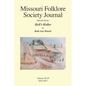 Missouri Folklore Society Journal Special Issue - by Ruth Ann Musick ...