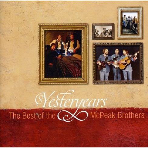 The Mcpeak Brothers - Yesteryears: Best Of The Mcpeak Brothers (cd ...