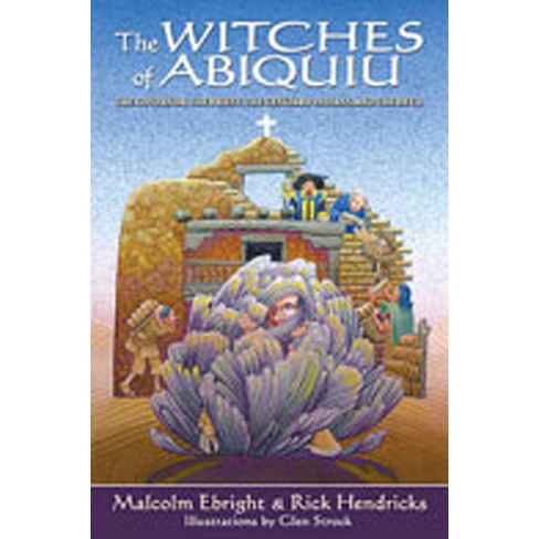 The Witches Of Abiquiu - By Malcolm Ebright & Rick Hendricks (paperback) : Target