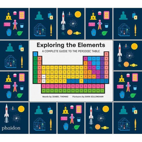 Exploring The Elements - By Isabel Thomas (hardcover) : Target
