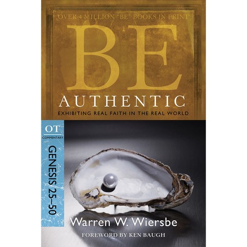 Be Authentic - (be Series Commentary) 2nd Edition By Warren W Wiersbe ...