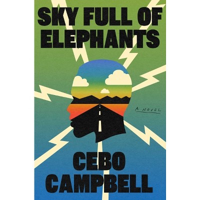 Sky Full Of Elephants - By Cebo Campbell (hardcover) : Target