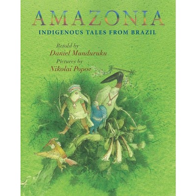 Amazonia - (hardcover) : Target