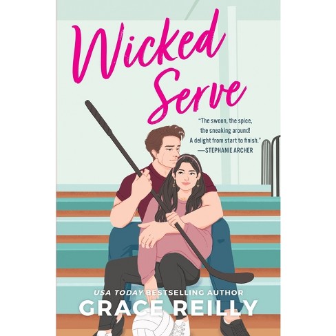 Wicked Serve - (beyond The Play) By Grace Reilly (paperback) : Target