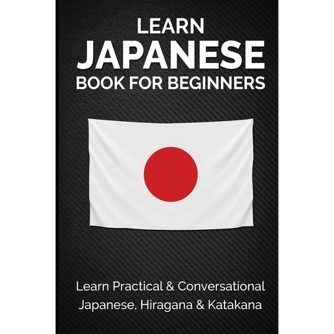 Learn Japanese Book For Beginners - (japanese Learning, Travel ...