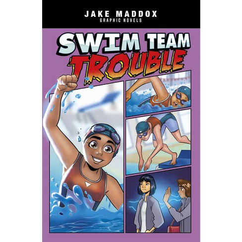 Swim Team Trouble - (jake Maddox Graphic Novels) By Jake Maddox ...