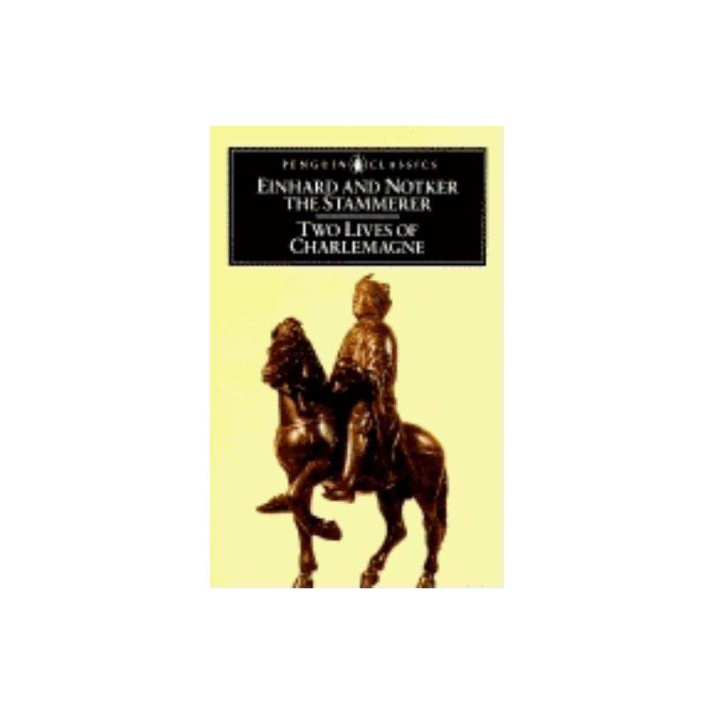 ISBN 9780140442137 - Two Lives of Charlemagne - (Penguin Classics) by ...