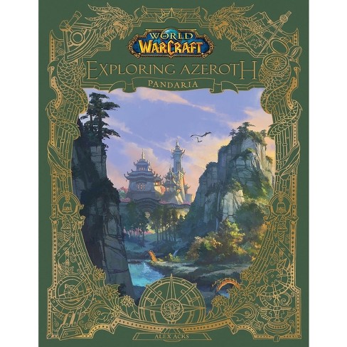 World Of Warcraft: Exploring Azeroth - By Alex Acks (hardcover) : Target