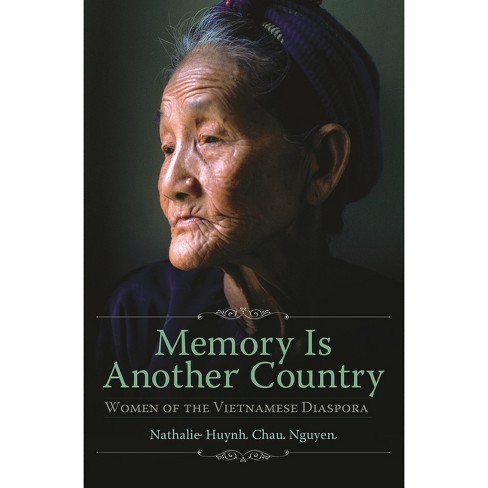 Memory Is Another Country - By Nathalie Huynh Chau Nguyen (hardcover) : Target