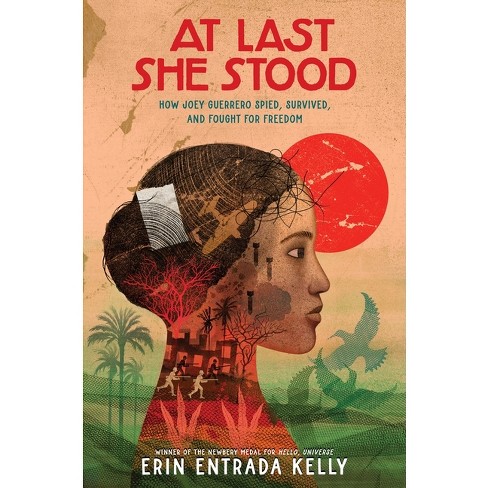 At Last She Stood - By Erin Entrada Kelly (hardcover) : Target