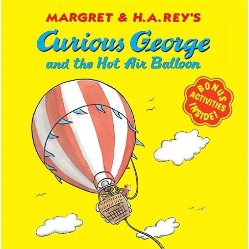 Curious George And The Hot Air Balloon - By H A Rey & Margret Rey ...