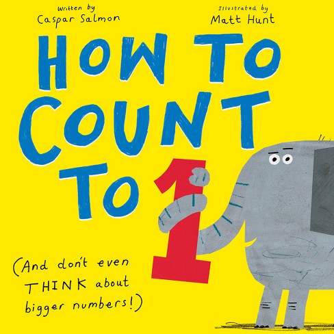 How To Count To One - By Caspar Salmon (hardcover) : Target
