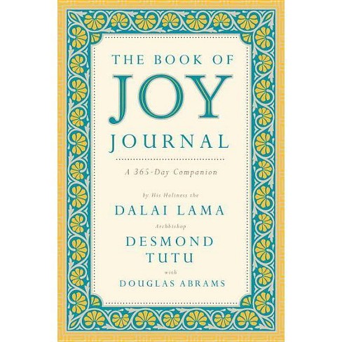 The Book Of Joy Journal - By Dalai Lama & Desmond Tutu & Douglas ...