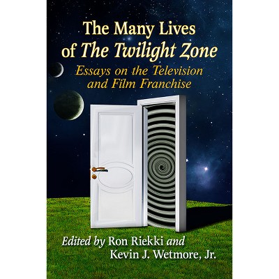 The Twilight Zone And Philosophy - (popular Culture And Philosophy) By ...