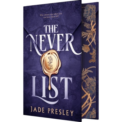 The Never List (deluxe Limited Edition) - By Jade Presley (hardcover) : Target