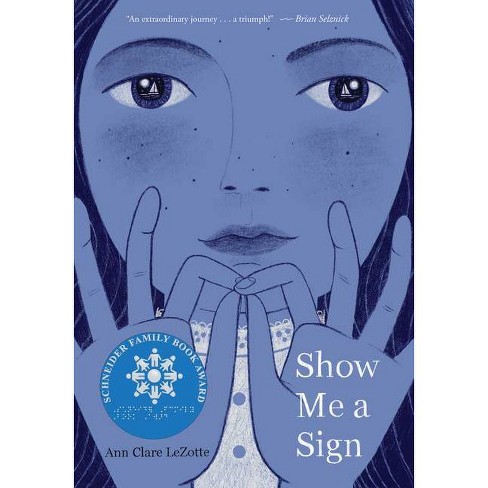 Show Me A Sign (show Me A Sign, Book 1) - By Ann Clare Lezotte : Target