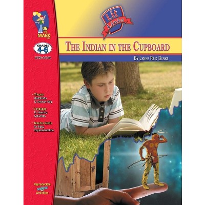 The Indian In The Cupboard, By Lynne Reid Banks Lit Link Grades 4-6 ...