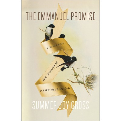 The Emmanuel Promise - By Summer Joy Gross (hardcover) : Target